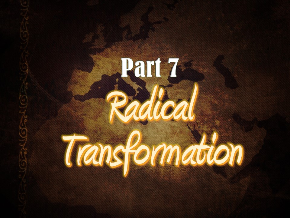 Radical Transformation - Treasuring Christ PH