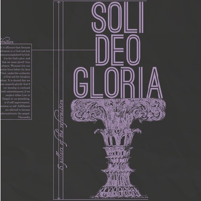 Soli Deo Gloria Part 1 - All of Creation for God's Glory - Treasuring ...