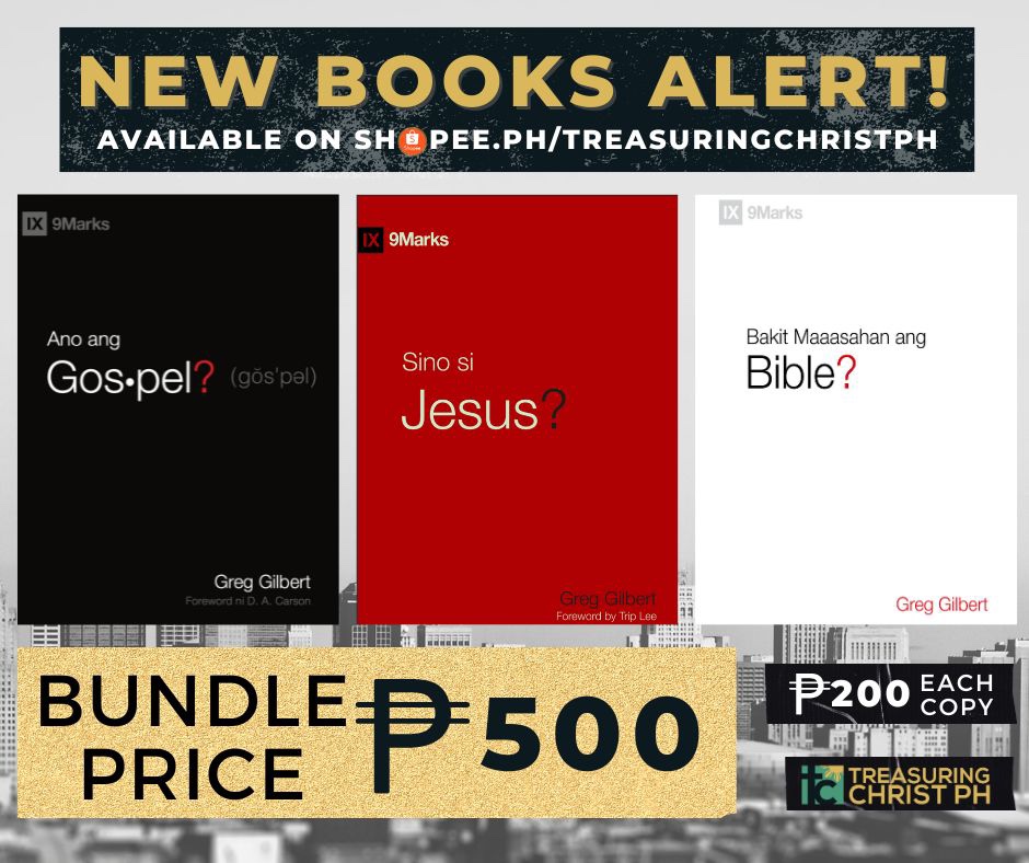 9Marks Archives - Page 10 of 21 - Treasuring Christ PH