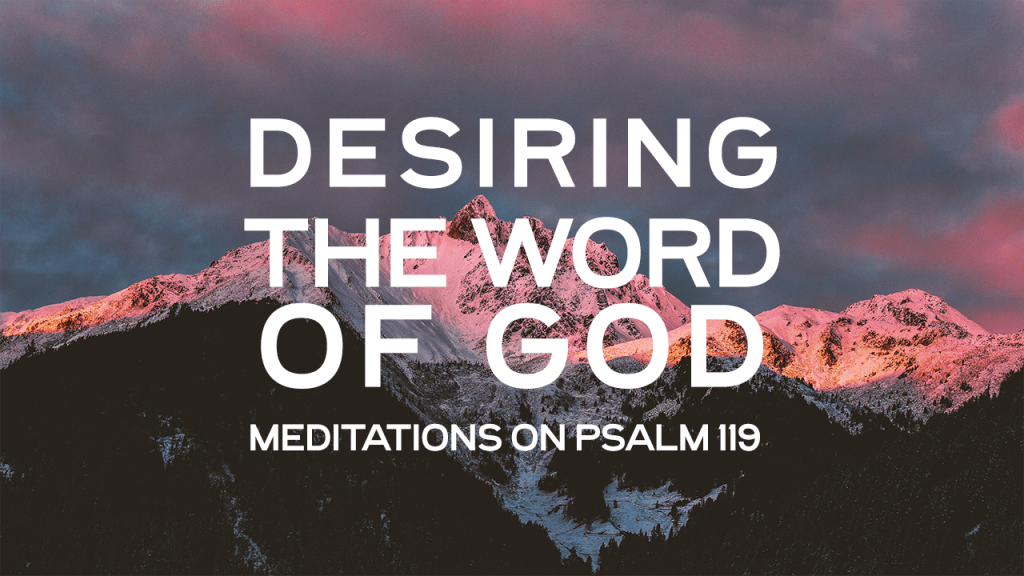 #12: Psalm 119:89–96 • God’s Enduring Word - Treasuring Christ PH